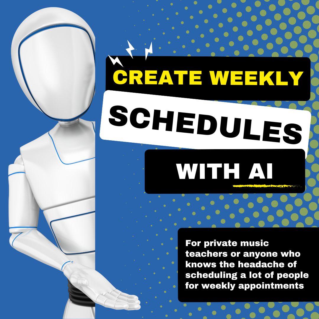 AI Can Create Your Weekly Private Lesson Schedule – teachbassoon.com